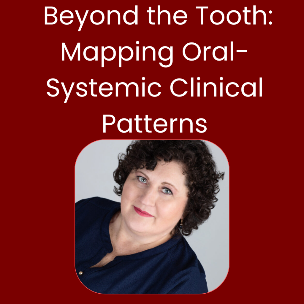 Beyond the Tooth: Mapping Oral-Systemic Clinical Patterns: From ...